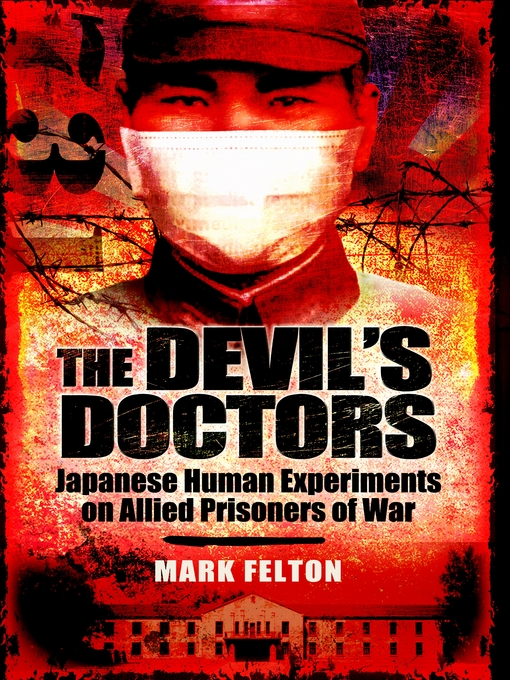 The Devil's doctors : Japanese human experiments on Allied prisoners of war | WorldCat.org